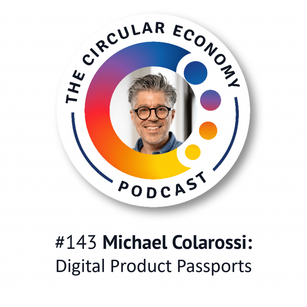 143 Michael Colarossi - Digital Product Passports - Rethink Global